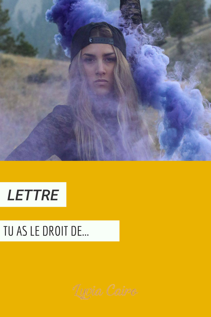 Tu as le droit de... - Lyvia Cairo